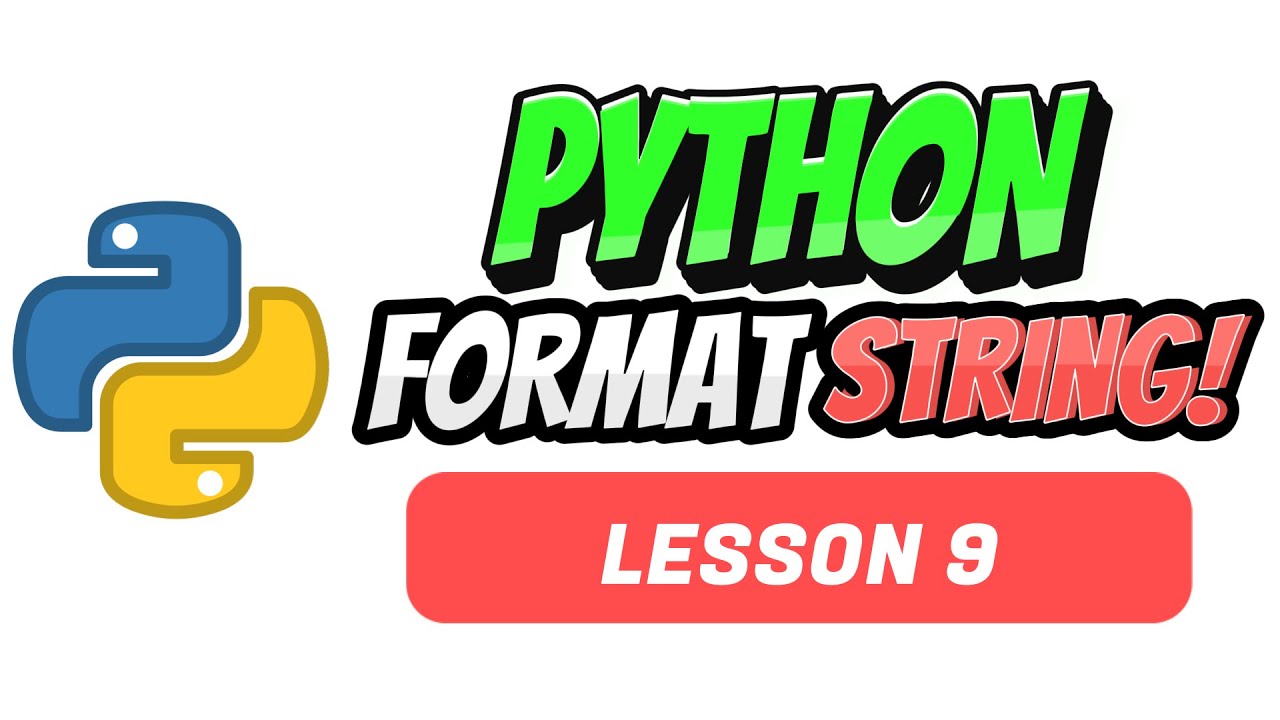Format String - Python Tutorial For Beginners | Lesson 9