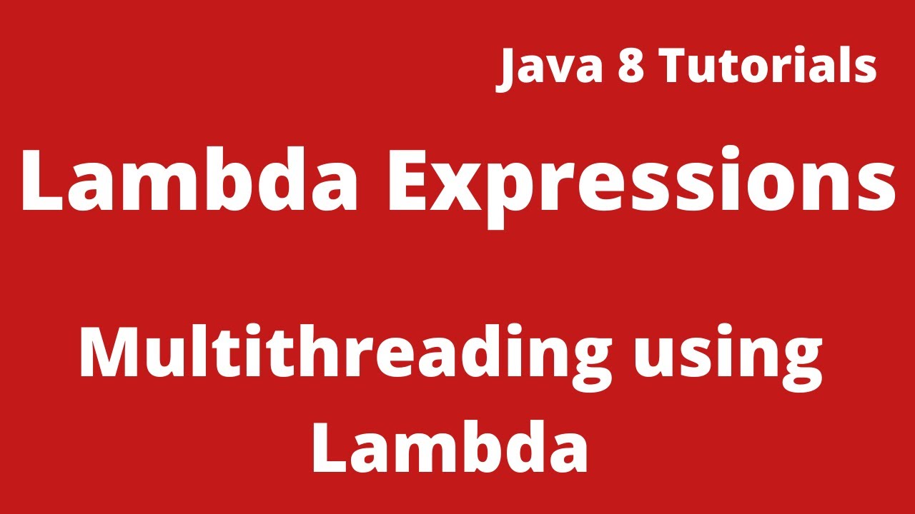 Java 8 Tutorial 06 :- Creating Thread using Lambda in java 8 | Multithreading using Lambda in Java 8