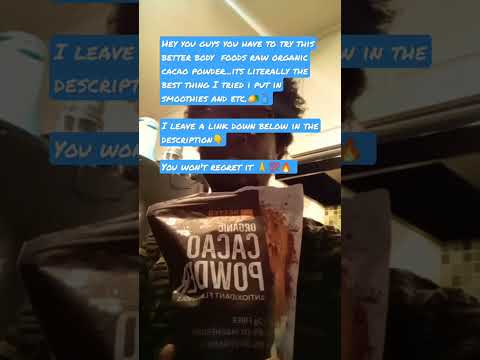 I TRIED BETTER BODY FOODS RAW ORGANIC CACAO POWDER FOR THE FIRST TIME NO JOKE...TRY IT #shorts 🙏🥤💯🔥