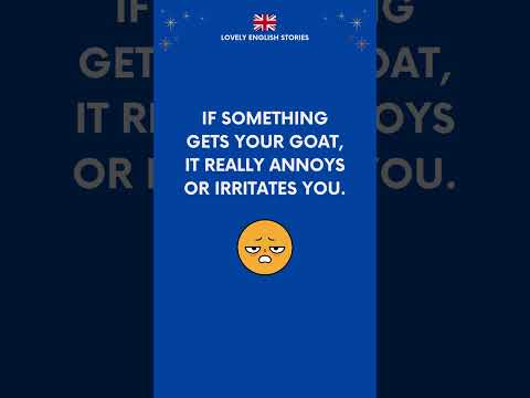What does TO GET YOUR GOAT mean?🤔Advanced British English idiom | #learnenglish #britishenglish