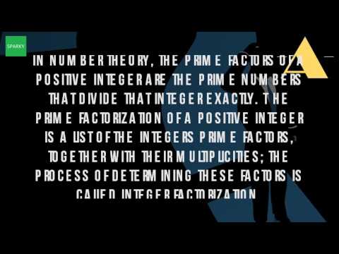 What Is A Prime Factorization Of A Number?