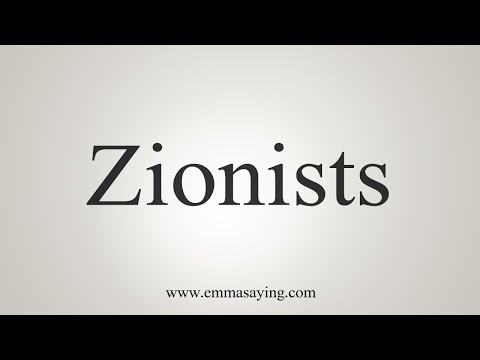 How To Say Zionists
