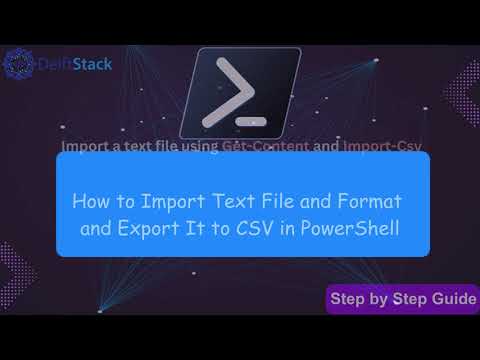 How to Import, Format, and Export a Text File to CSV in PowerShell!