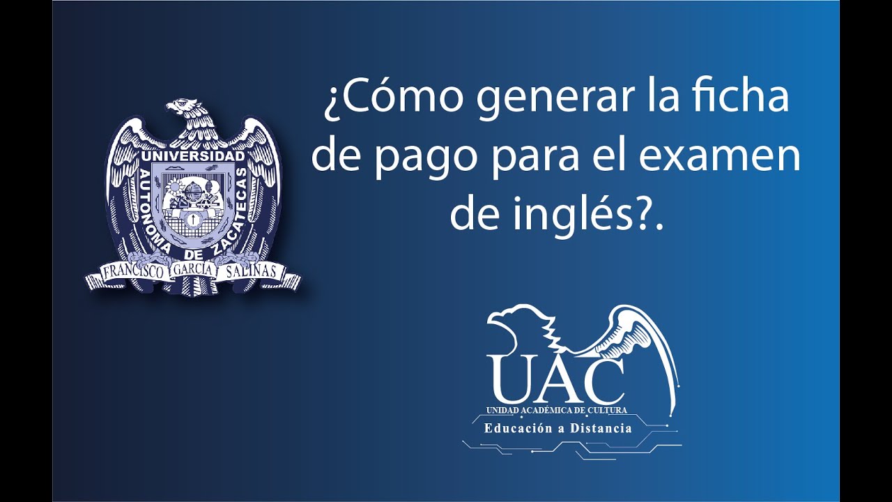 ¿Cómo generar la ficha de pago para el examen de inglés?