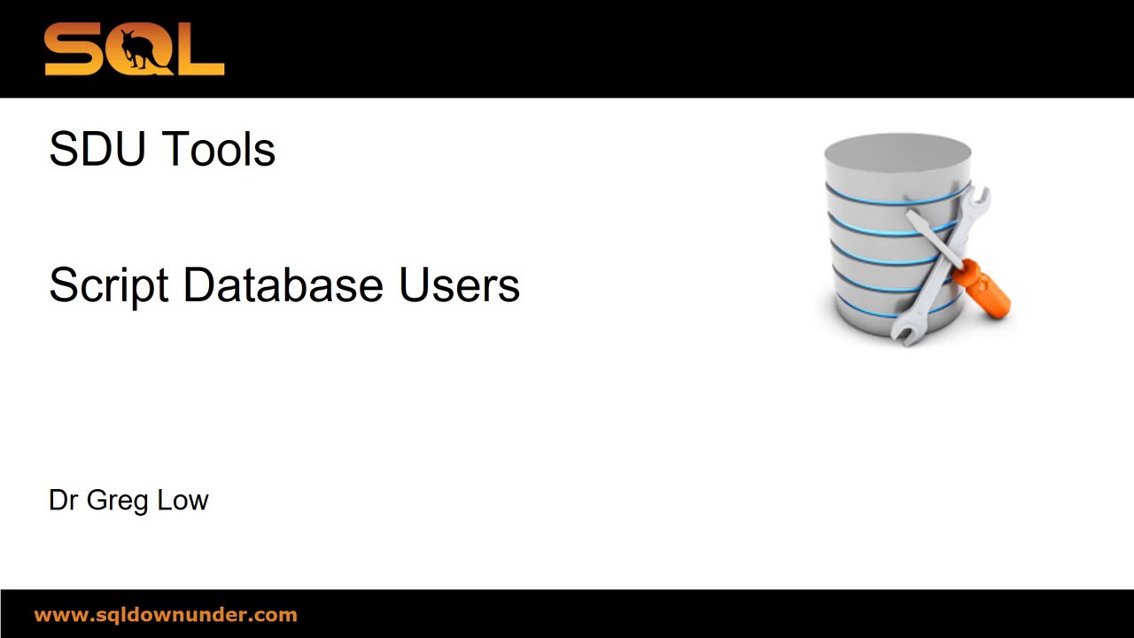 SDU Tools   24   Script SQL Server Database Users