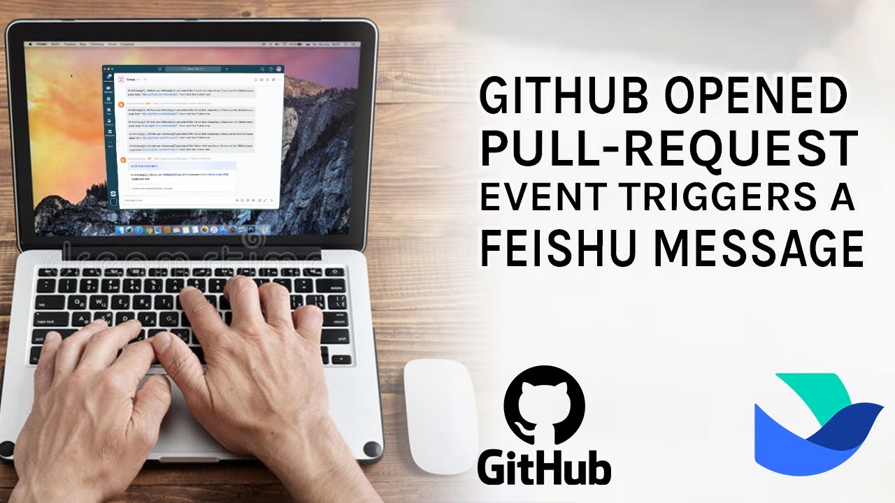 GitHub opened pull-request event triggers a Feishu message