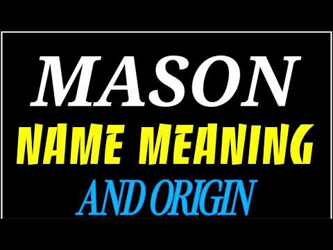 What does the name MASON mean | MASON meaning in english | Meaning of name MASON