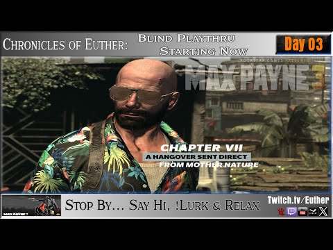 Steam Community :: Video :: Max Payne 3, 1st Playthru: Day 03 ...