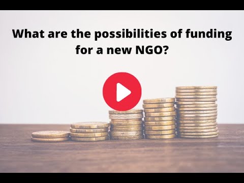What are the possibilities of funding for a new NGO?