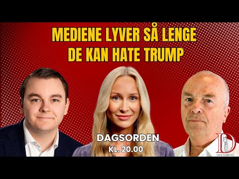 Mediene lyver så lenge de kan hate Trump | Dagsorden 25. juni
