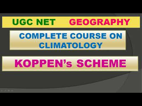 Koppen scheme of climate classification Video Lecture - UGC NET