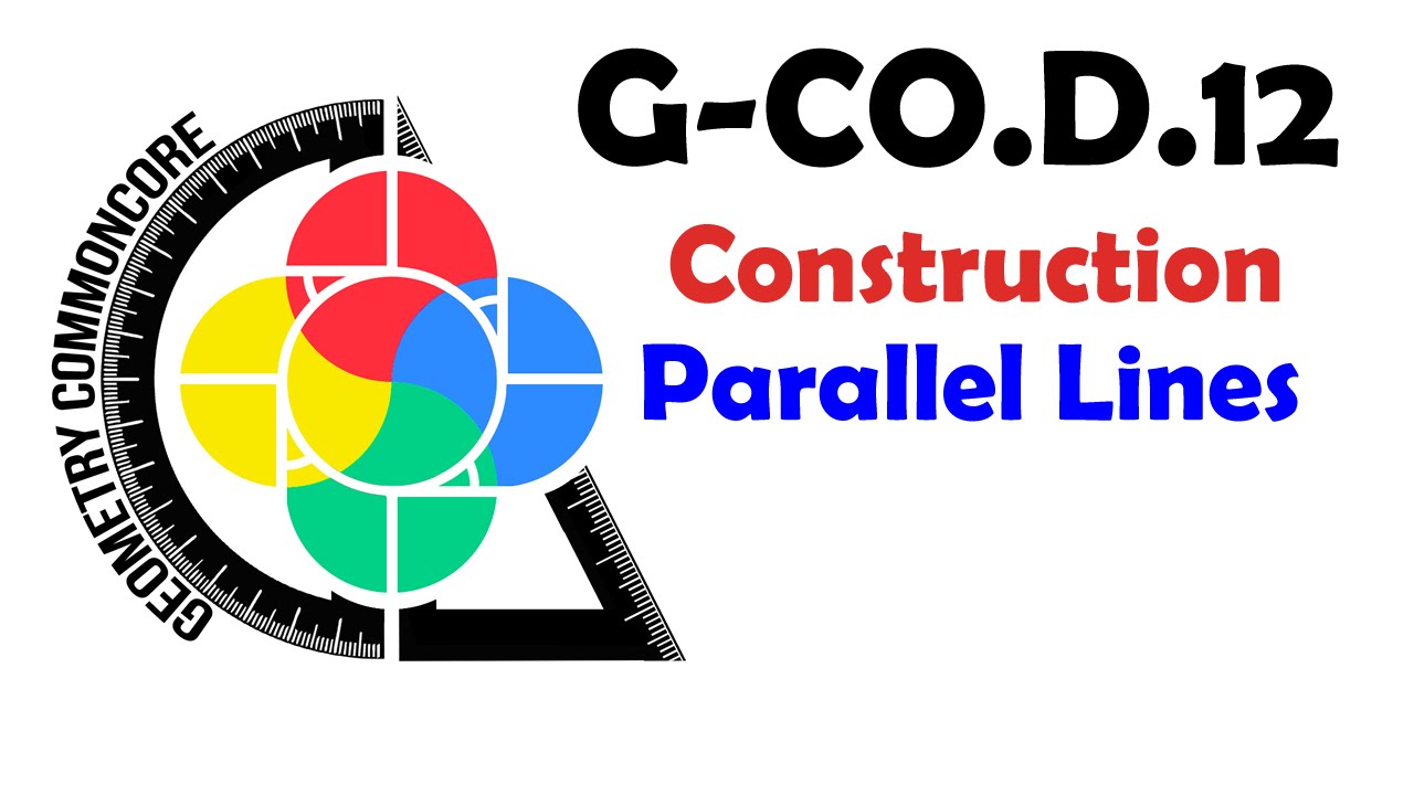 G-CO.D.12 Construction -- Parallel Lines