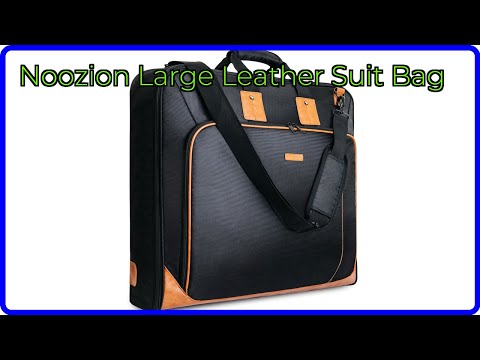 REVIEW (2025): Noozion Large Leather Suit Bag. ESSENTIAL details.