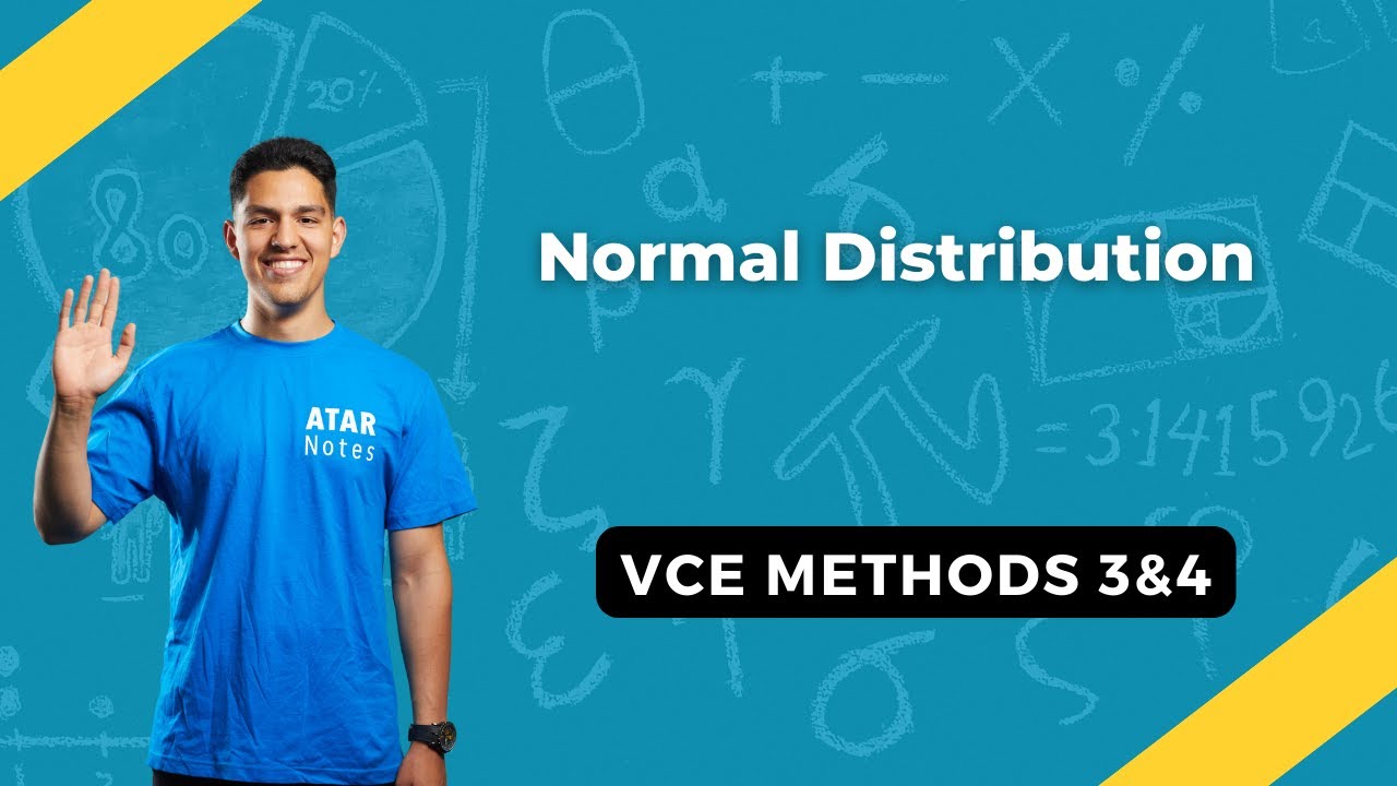 Normal Distribution | VCE Methods 3&4