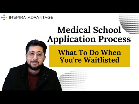 What To Do When You Are Waitlisted | Med School Application Process