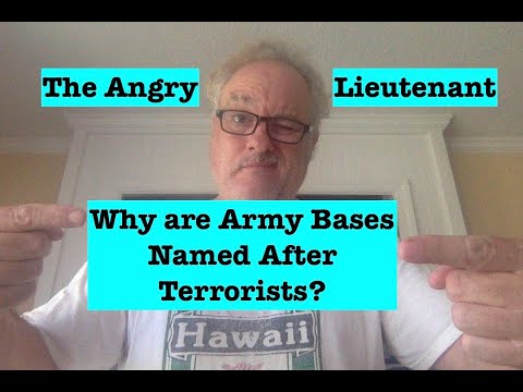 Why are Army Bases named after Terrorists