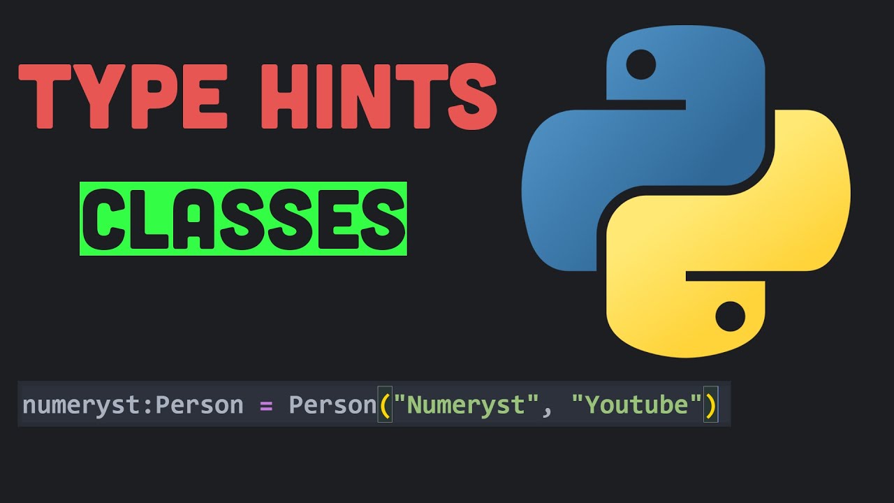 Class Type Annotation | Python Tutorial