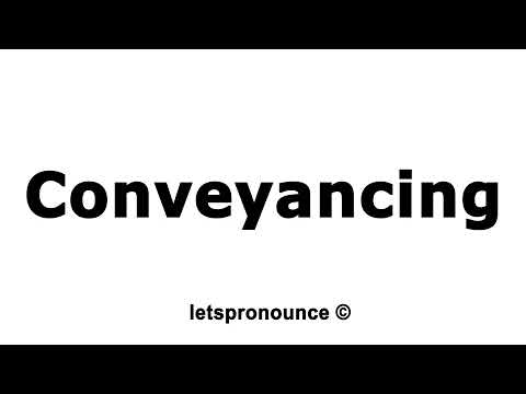How to Pronounce Conveyancing