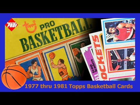 1977 Through 1981 Topps Basketball Cards