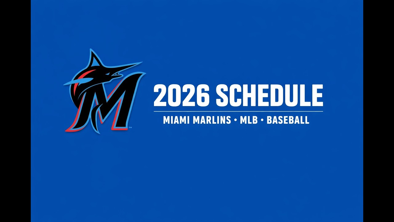 Miami Marlins 2026 Schedule | Full MLB Regular Season