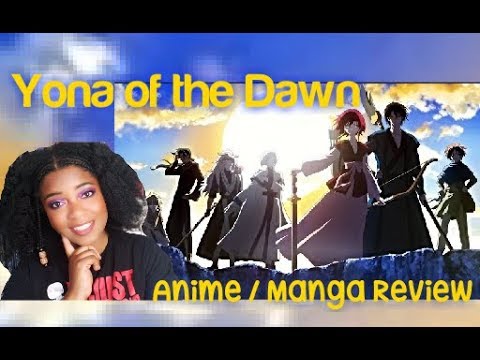 Yona of the Dawn Review