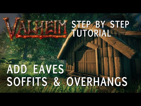 Steam Community :: Video :: Valheim Building Tutorial - How to Add Eaves, Soffits, and Overhangs ...