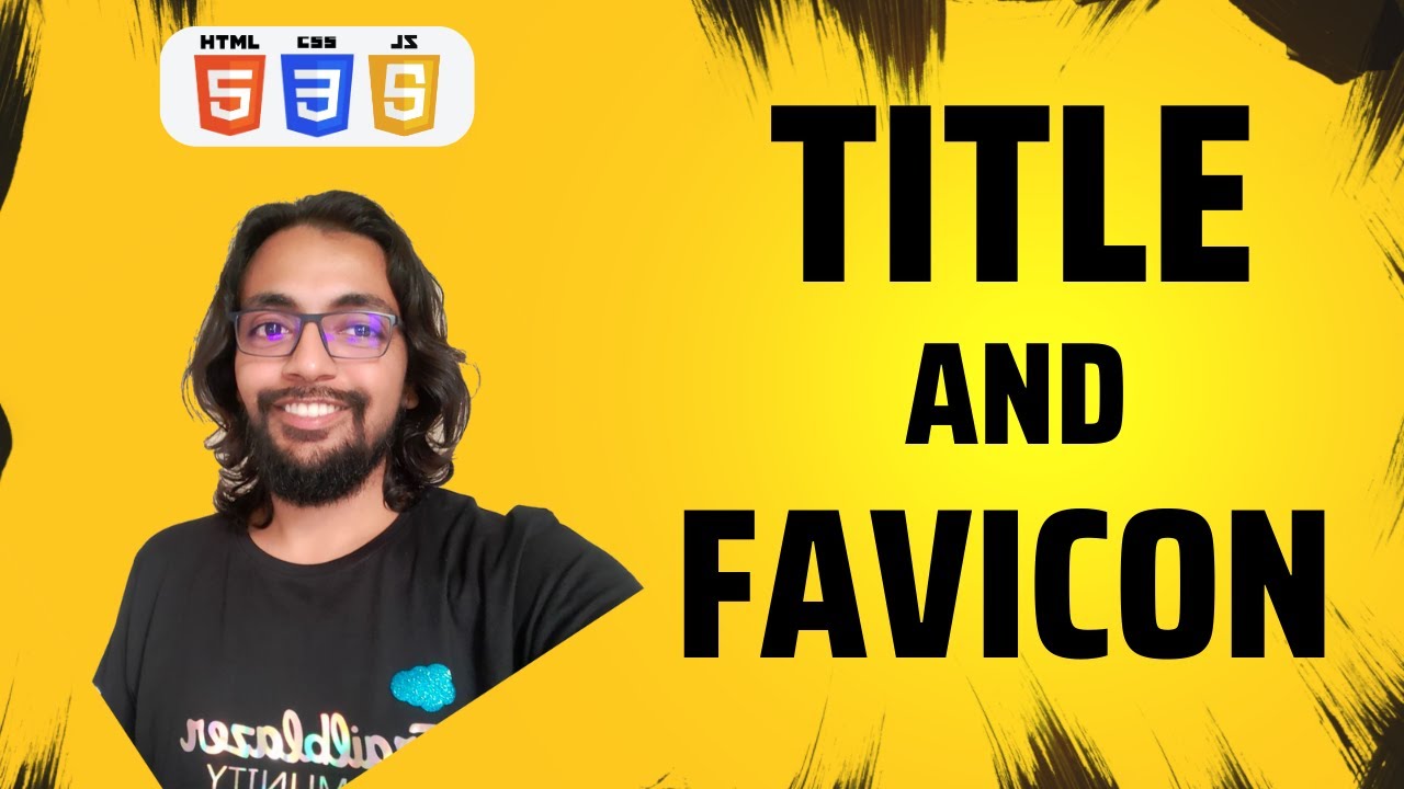 Title and Favicon - Crash Course on HTML, CSS & JS