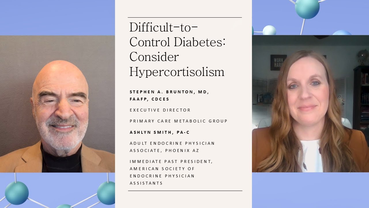 Difficult-to-Control Diabetes: Consider Hypercortisolism