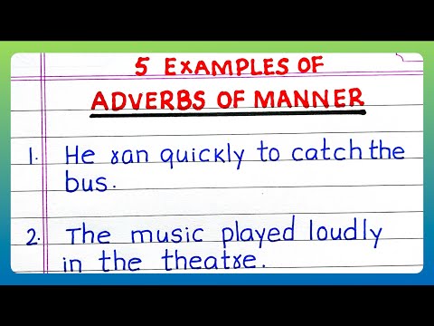 Examples of ADVERBS OF Manner 5 Examples of ADVERB OF Manner in English