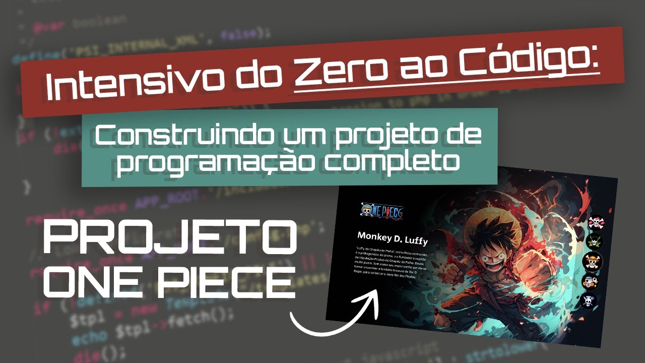 Intensivo do Zero ao Código: Construindo um projeto de programação completo - PROJETO ONE PIECE