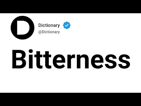 Bitterness Meaning In English