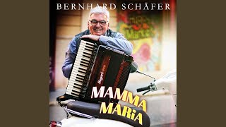 Bernhard Schäfer - Mamma Maria Text - SongTextes.de