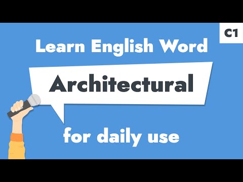 #042 – "Architectural" | Learn C1 English Adjective – Describe building designs.
