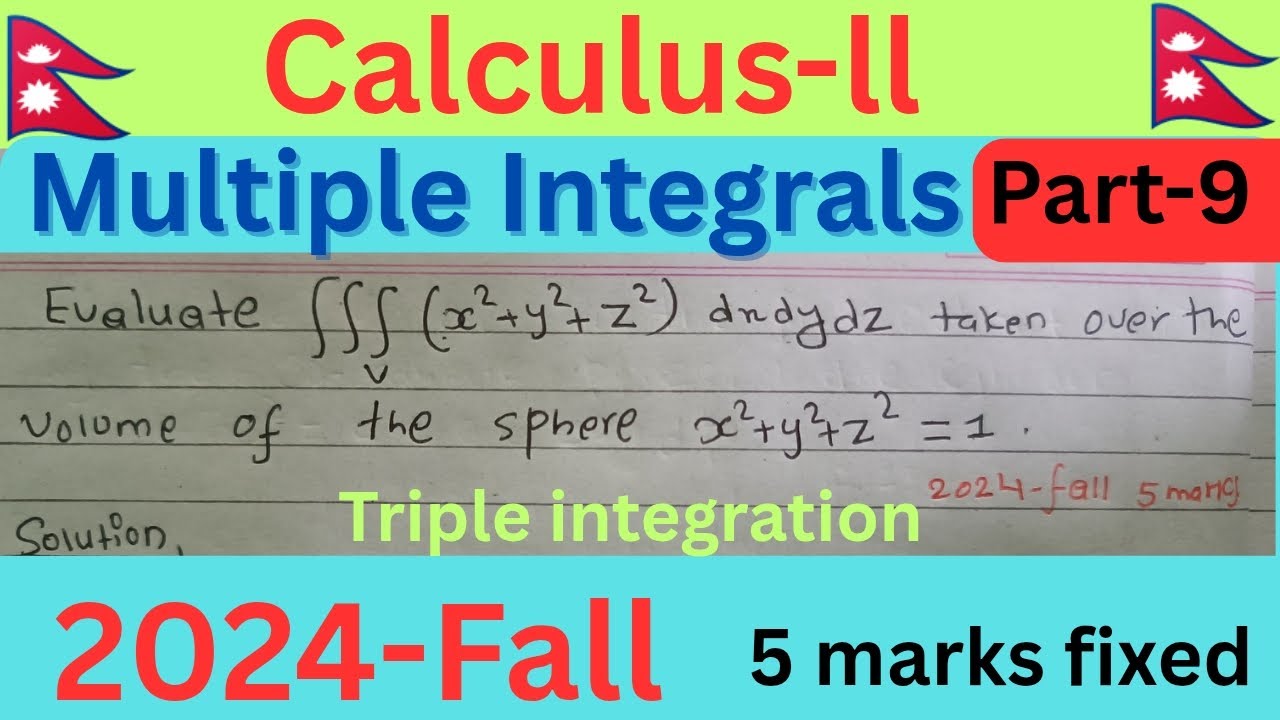 Calculus-ll # Multiple Integrals|| Triple integration||Old question solution | pokhara university||