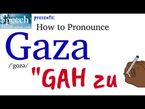 How to Pronounce Gaza