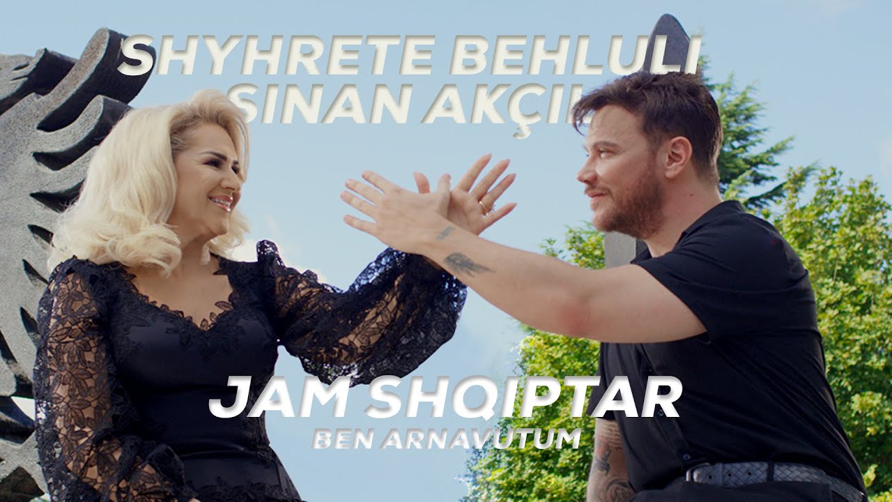 Lyrics & Translations of Jam Shqiptar / Ben Arnavutum by Sinan Akçıl ...