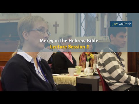 Mercy in the Hebrew Bible - Part 2