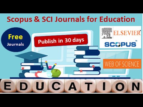 Scopus Education Unpaid Journals Publish in 30 days | Education Journals #freeeducationjournals