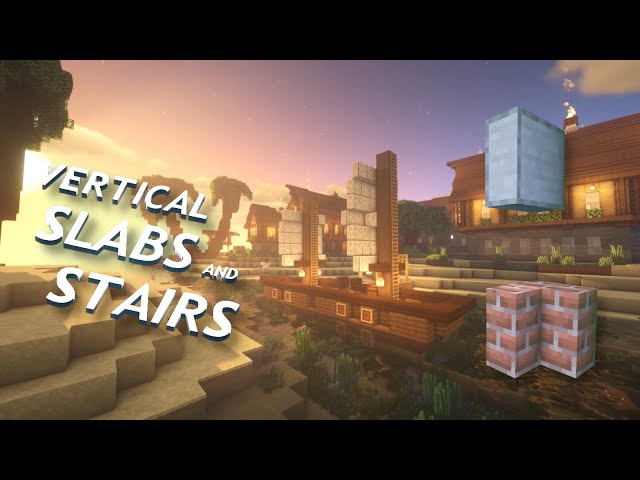 Vertical Slabs And Stairs Minecraft Mod