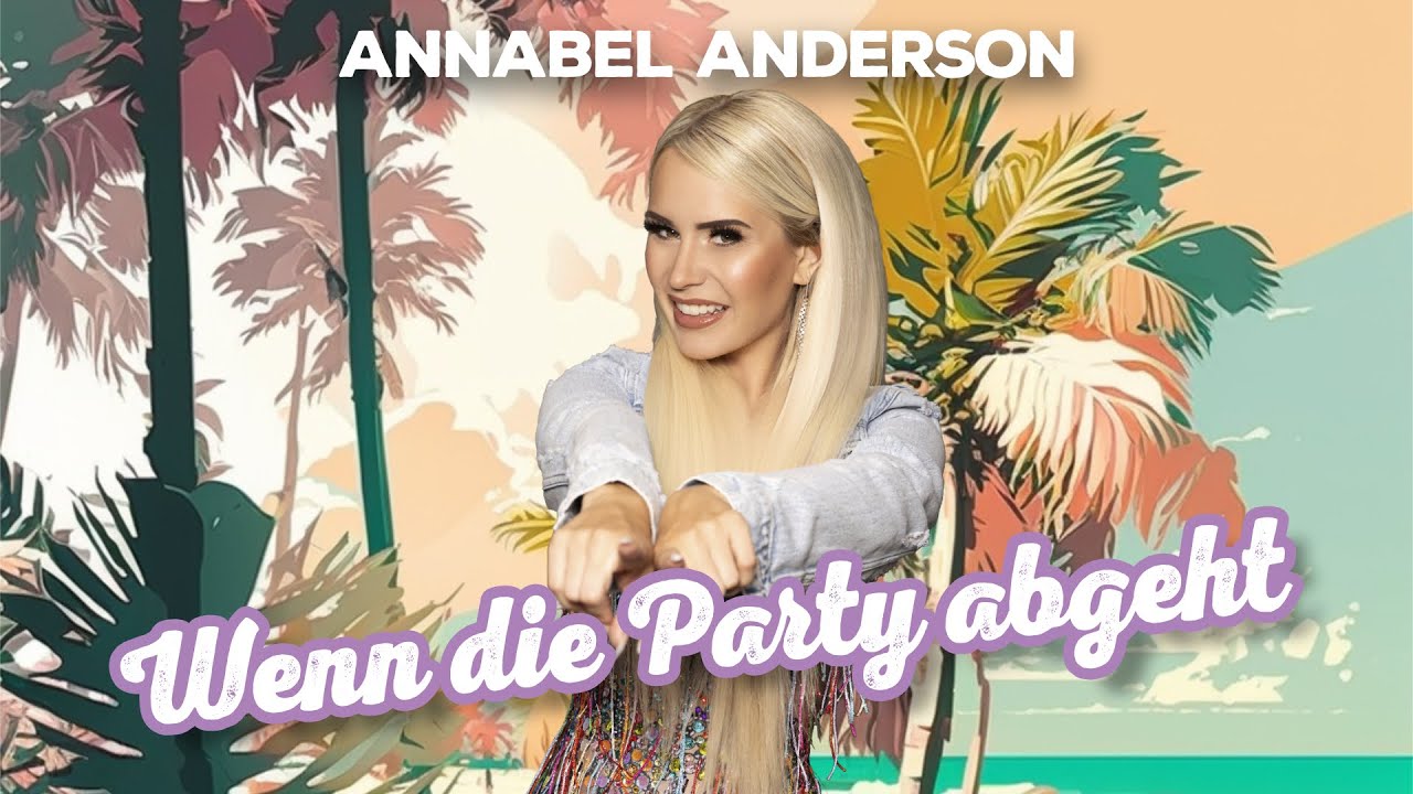 Annabel Anderson – Wenn die Party abgeht (Official Video) | WarnowFM ️