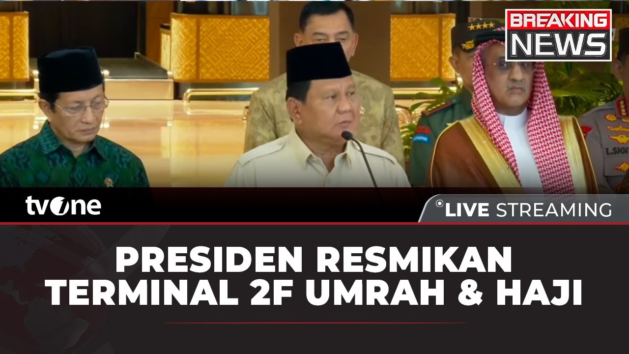 [BREAKING NEWS] Presiden Resmikan Terminal 2F Haji dan Umrah | tvOne