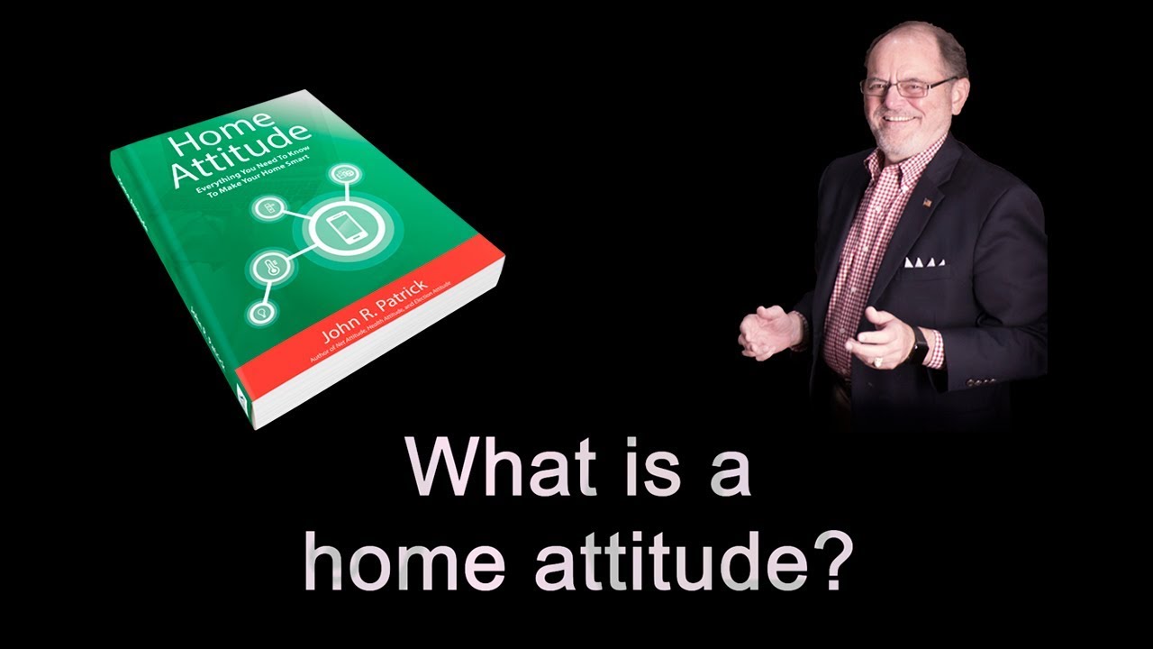 Home Attitude   Clip 1