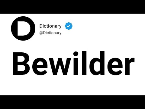 Bewilder Meaning In English