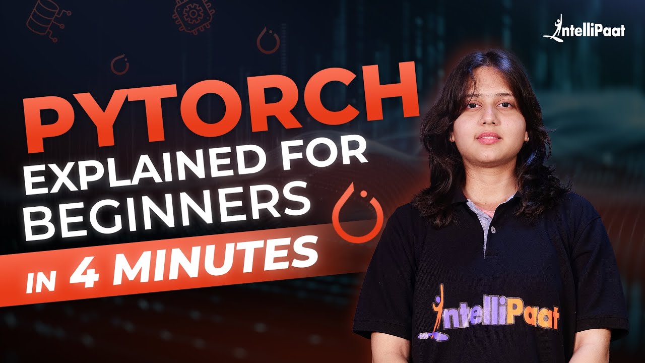 What is PyTorch | Introduction to PyTorch | PyTorch Tutorial For Beginners | Intellipaat