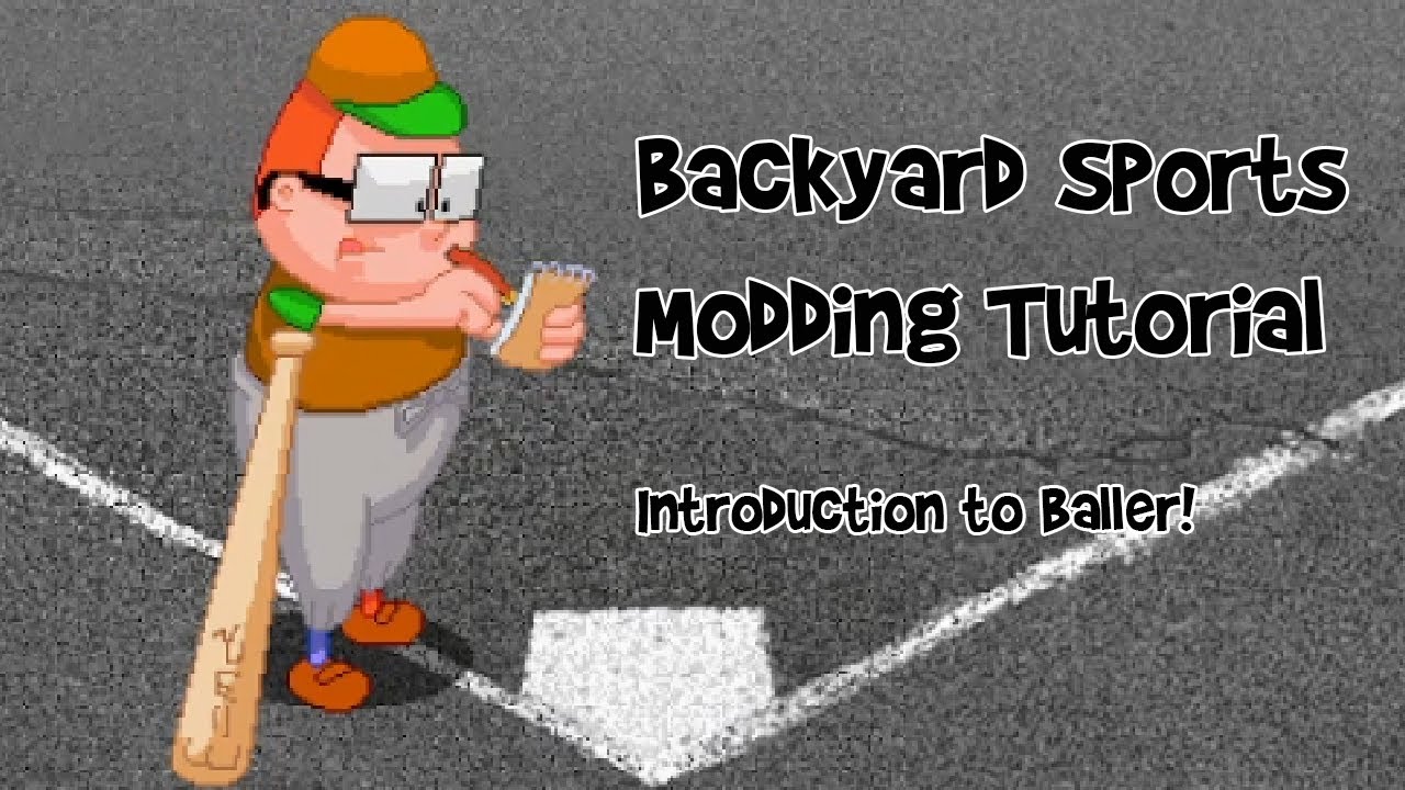 How to Mod Backyard Sports Games with Baller