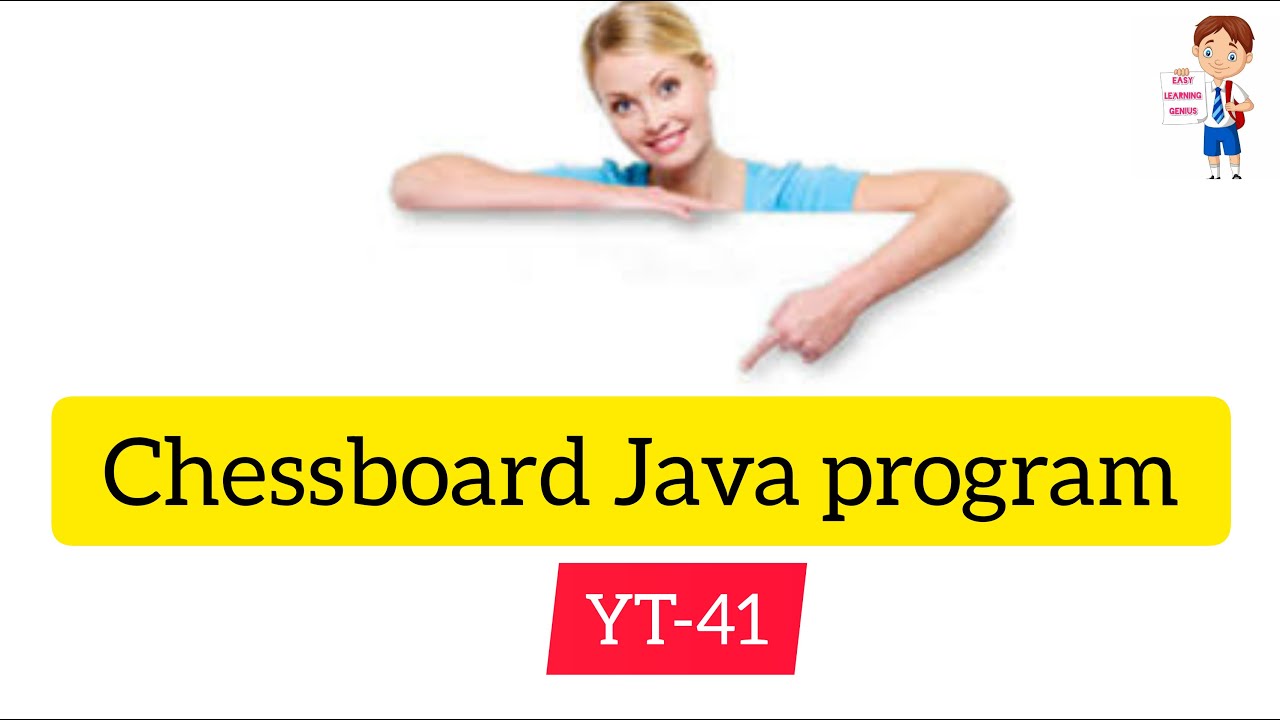 chess board Java programming YT 41 easy Learning Genius