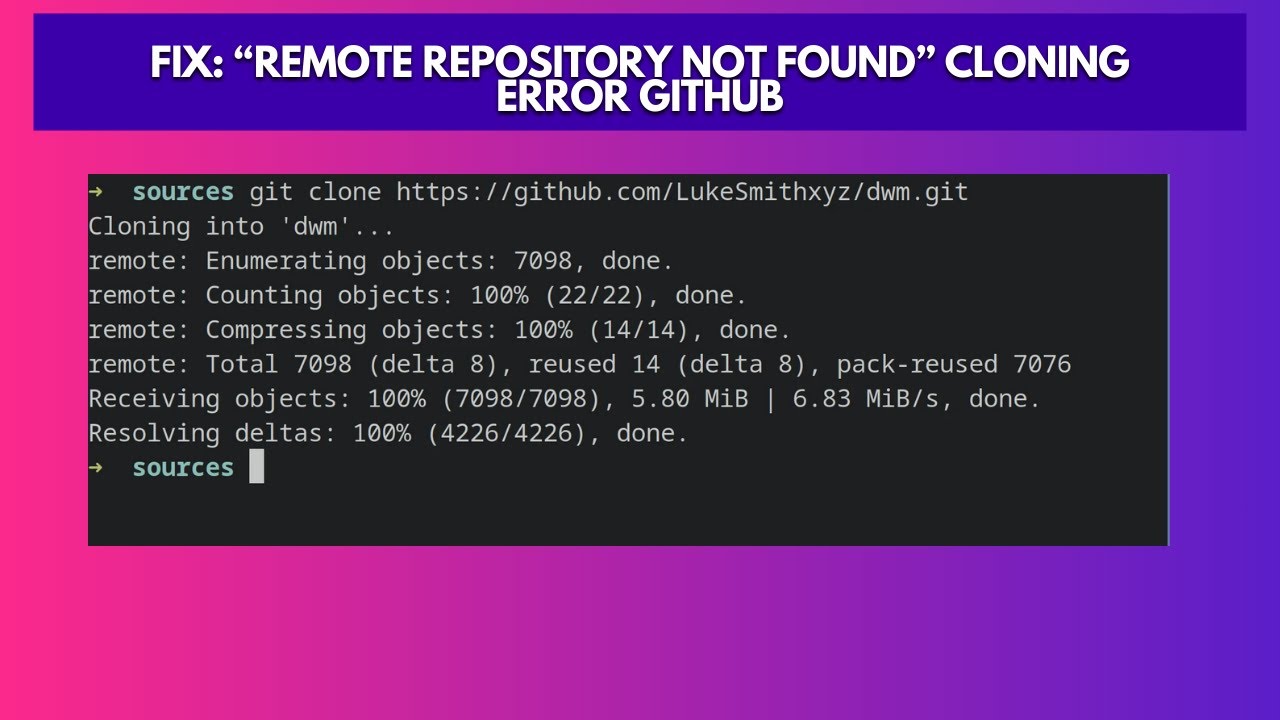 Fix “Remote repository not found” Cloning Error GitHub