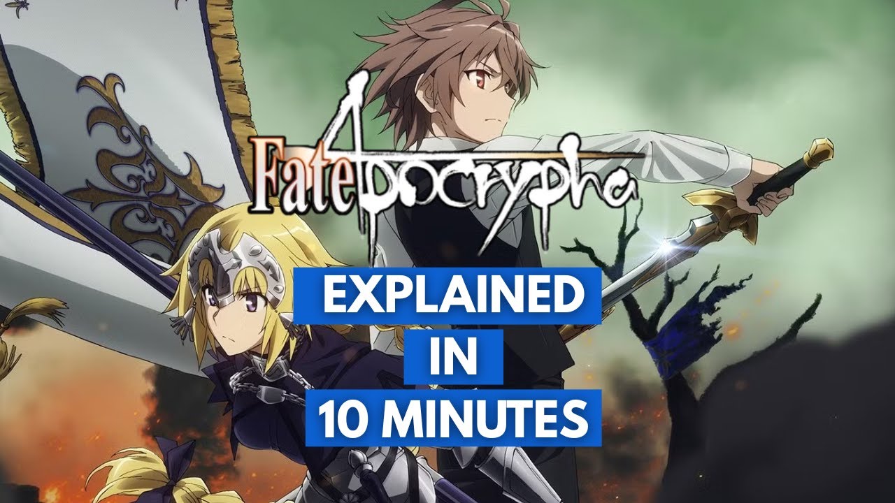 Fate/Apocrypha Explained in 10 Minutes