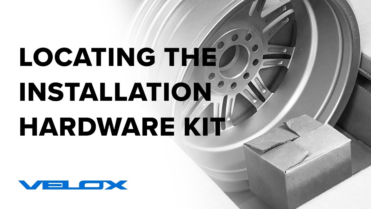 Locating the Velox Wheel Installation Hardware Kit