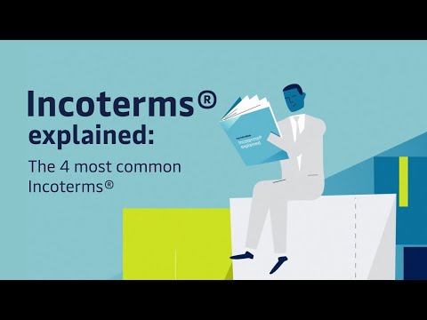 Incoterms® explained: The 4 most common Incoterms®